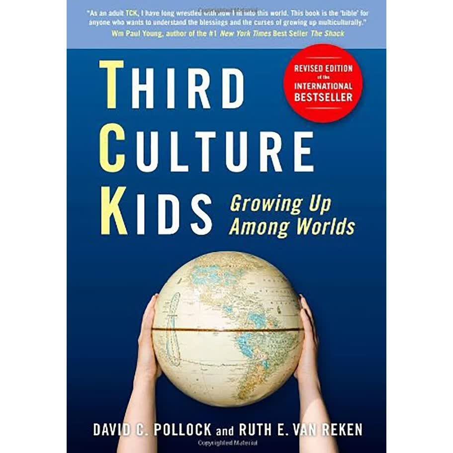 Third Culture Kids Growing Up Among Worlds Revised Edition 通用
