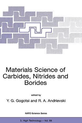 Materials Science of Carbides, Nitrides and Borides