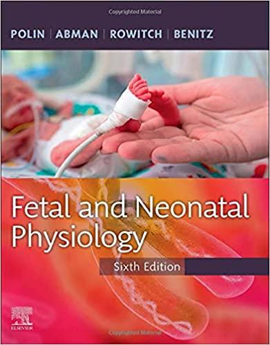 Fetal and Neonatal Physiology, 2-Volume Set