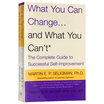 WHAT YOU CAN CHANGE and What you can't