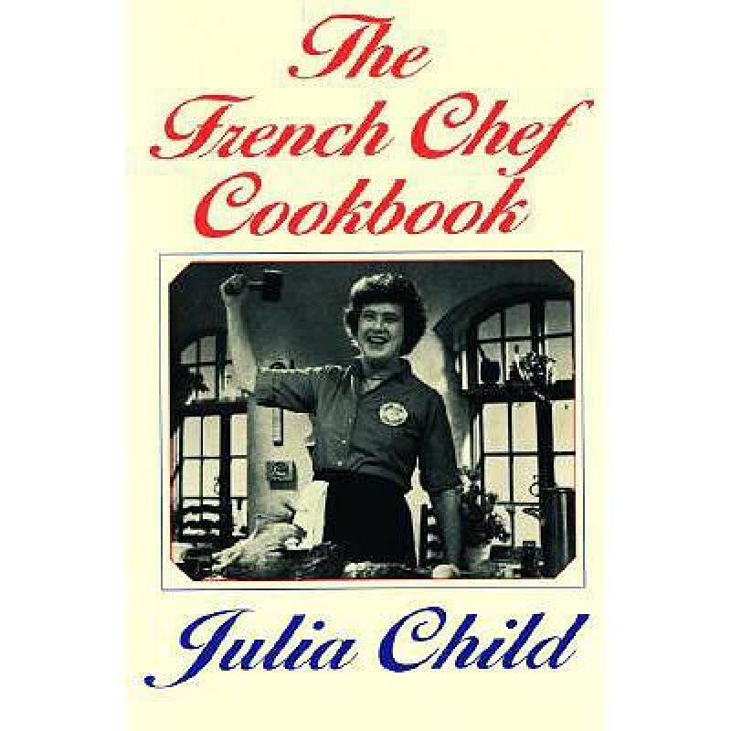 The French Chef Cookbook 英文原版