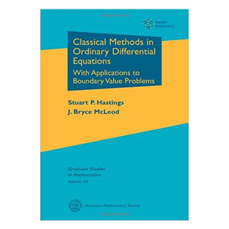Classical Methods in Ordinary Differential Equat