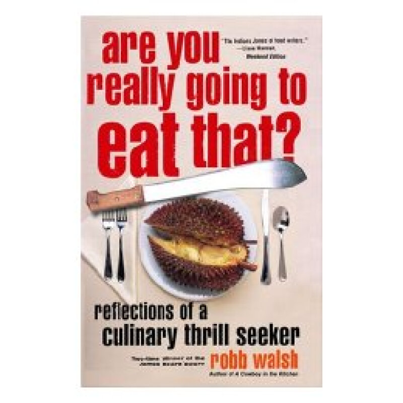 Are You Really Going to Eat That?: 英文原版
