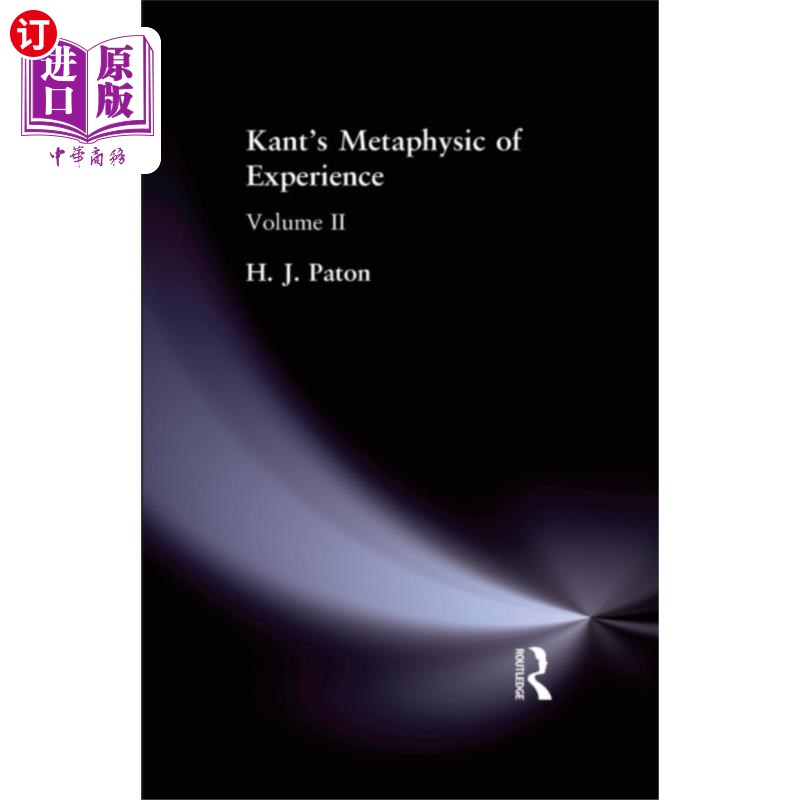 海外直订Kant's Metaphysic of Experience 康德的经验形而上学