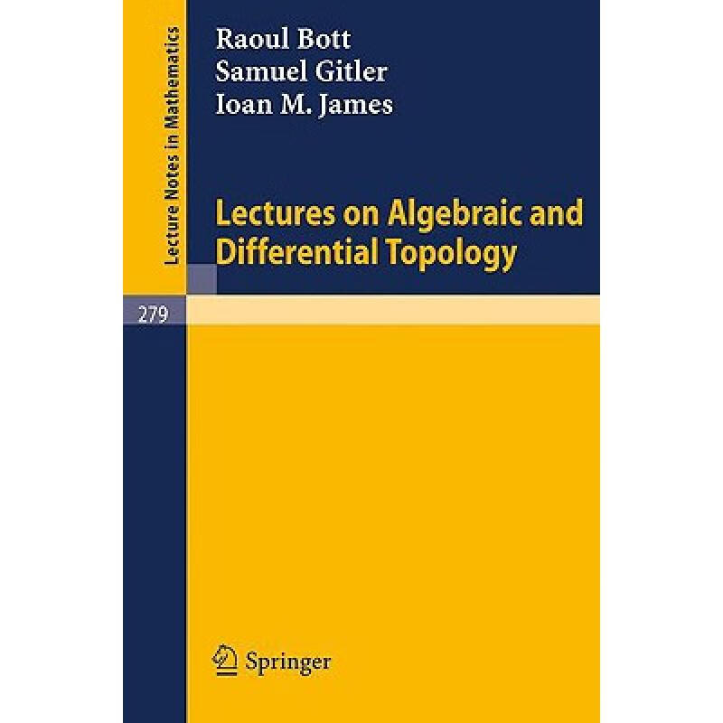 Lectures on Algebraic and Differential Topology: Delivered at the 2. Elam
