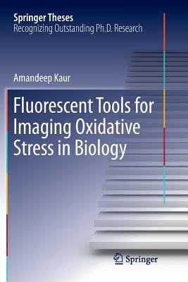 Fluorescent Tools for Imaging Oxidative Stress i