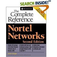 Nortel 网络技术大全 张晓亮 著,[美]JamesKnapp 译 机械工业出版社