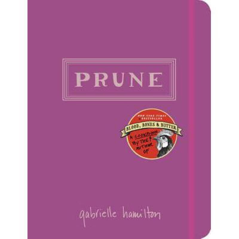 Prune: A Cookbook 英文原版
