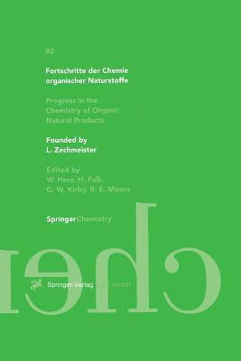 Fortschritte der Chemie organischer Naturstoffe / Progress in the Chemistry of Organic