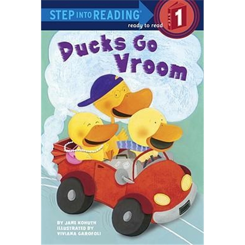 Ducks Go Vroom (Step into Reading)