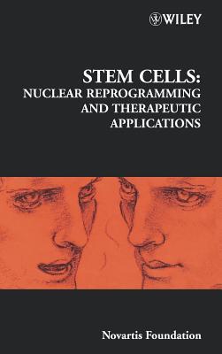 高被引Stem Cells: Nuclear Reprogramming and Therap