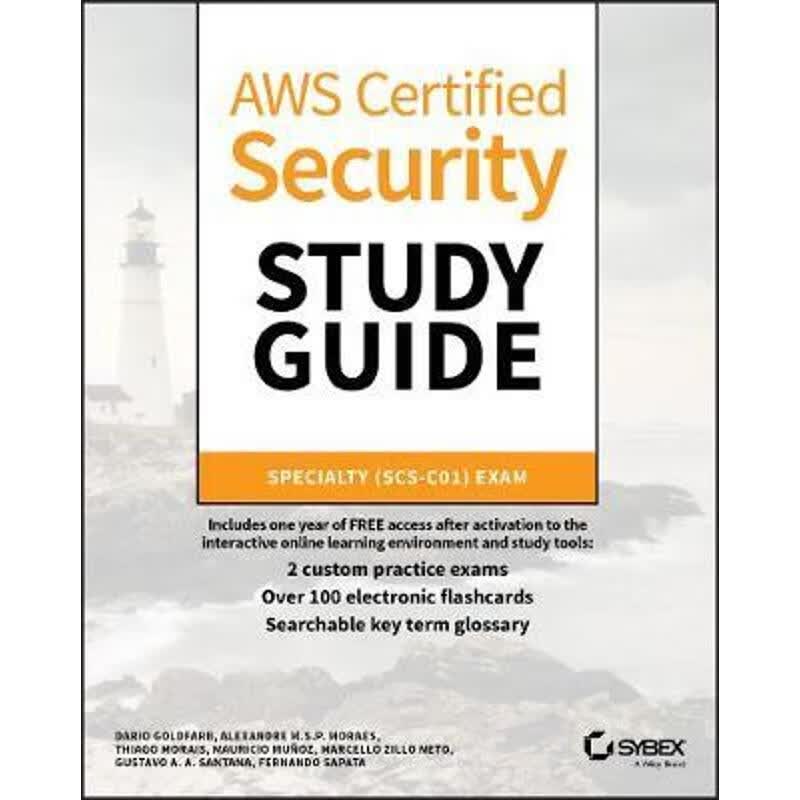 AWS Certified Security Study Guide:Specialty (SCS-C01) Exam