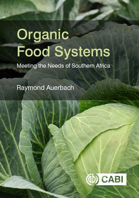 Organic Food Systems: Meeting the Needs of South