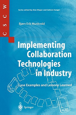 Implementing Collaboration Technologies in Industry