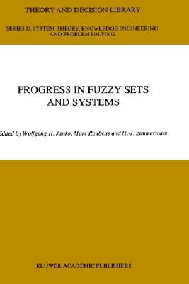 Progress in Fuzzy Sets and Systems