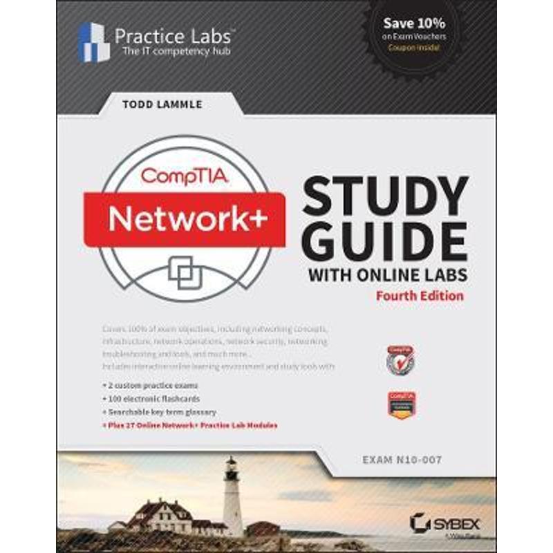 CompTIA Network+ Study Guide with Online Labs:N10-007 Exam