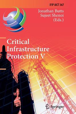 Critical Infrastructure Protection V: 5th Ifip W