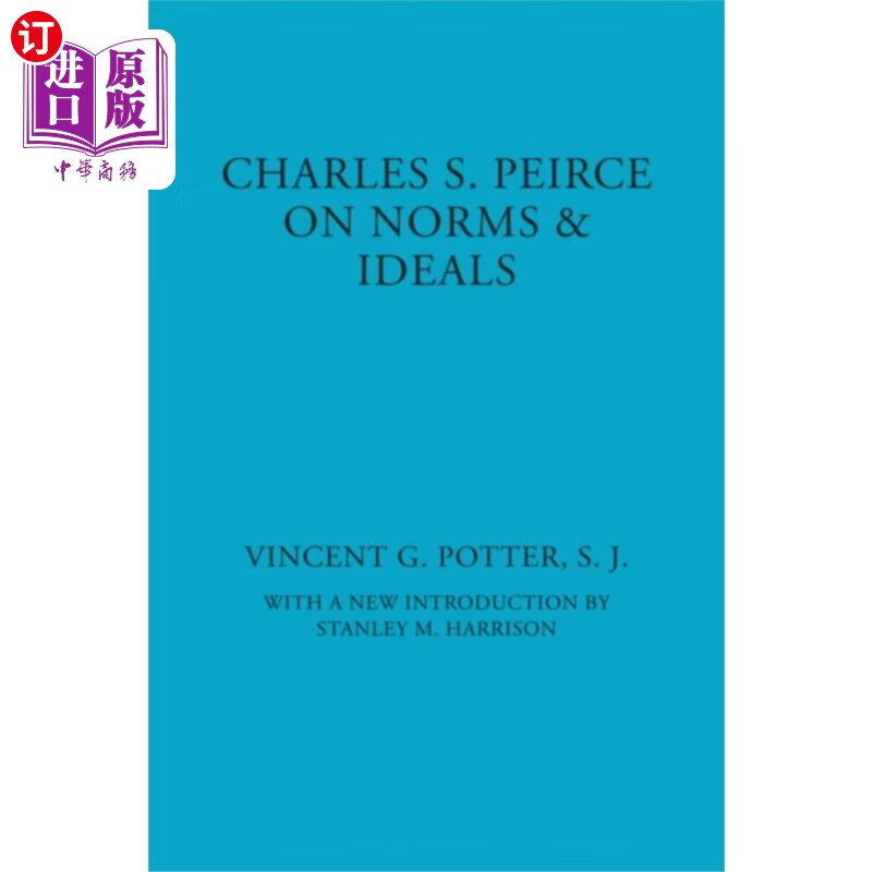 海外直订Charles S. Peirce 查尔斯S.皮尔斯