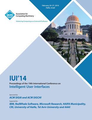 Iui 14 19th International Conference on Intellig