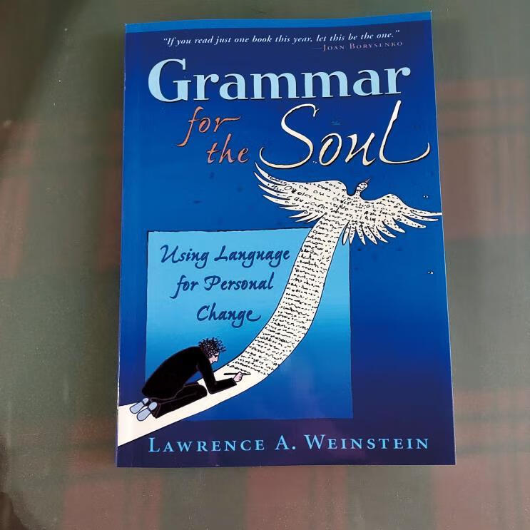 Grammar for the Soul: Using Language for Per纸质书