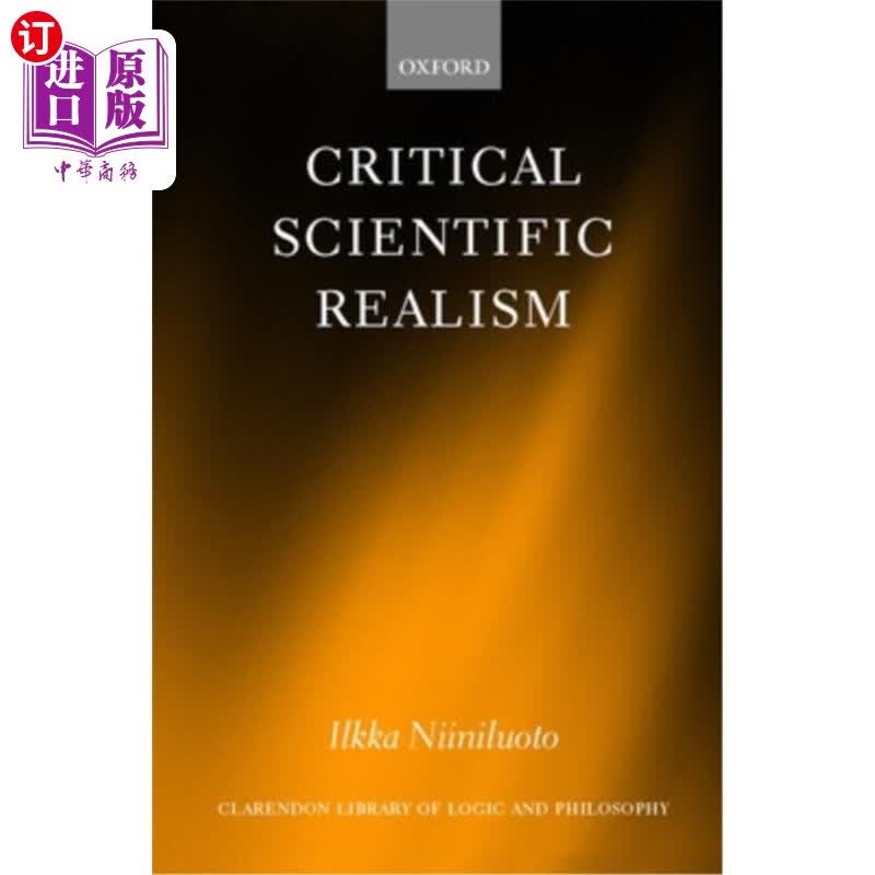 海外直订Critical Scientific Realism 批判的科学实在论