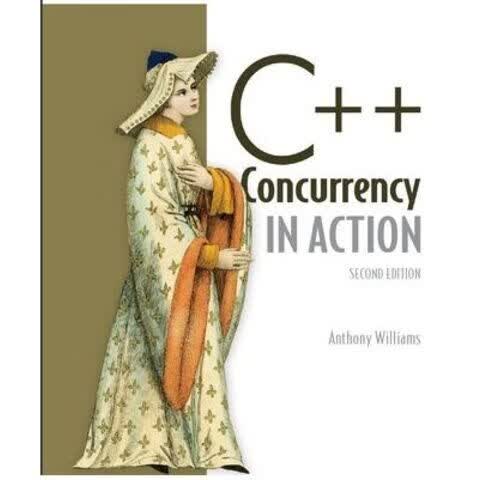 C++ Concurrency in Action: Practical Multithreading