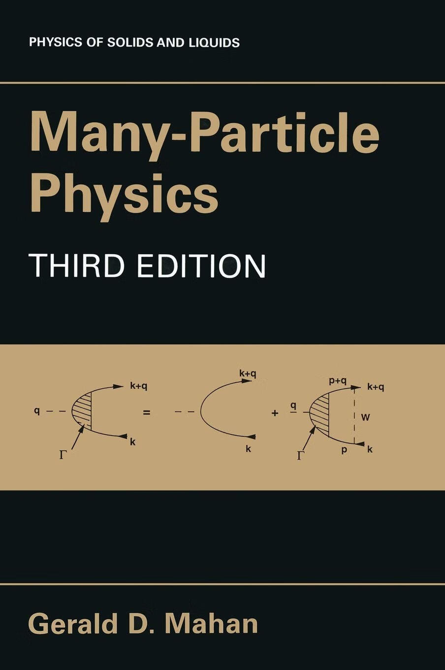 Many-Particle Physics (Physics of Solids and Liquids) 3rd 黑白纸质书