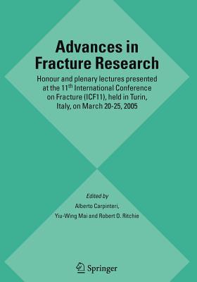 Advances in Fracture Research: Honour and Plenar