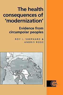 The Health Consequences of ’Modernisation’