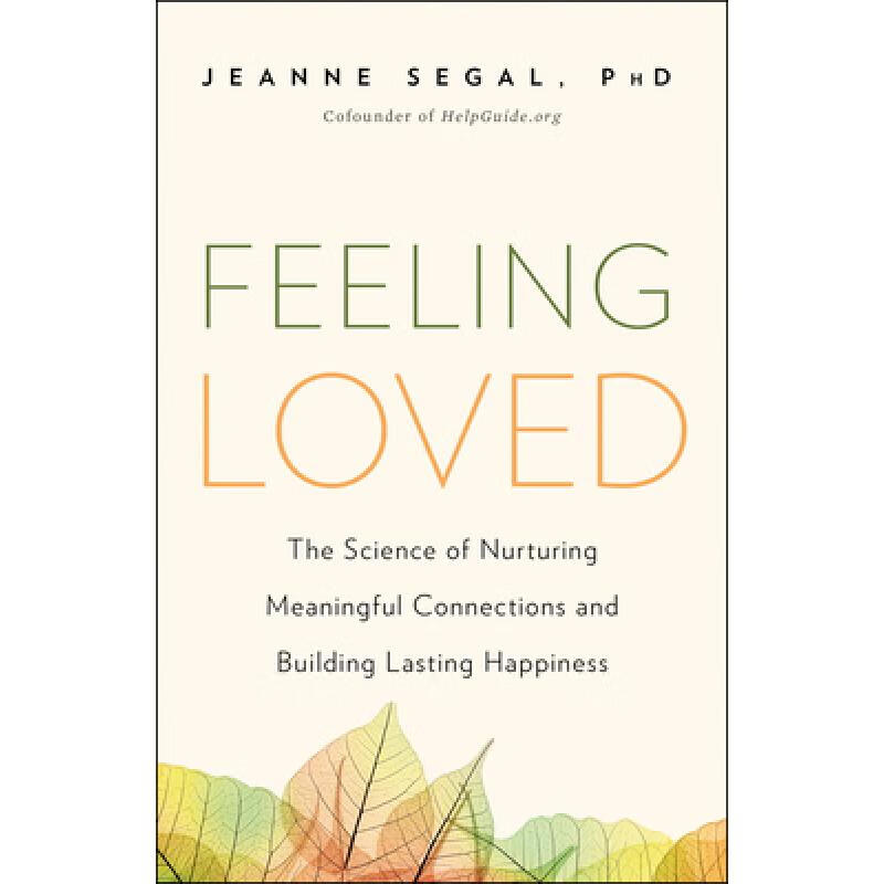 Feeling Loved: The Science of Nurturing Mean...