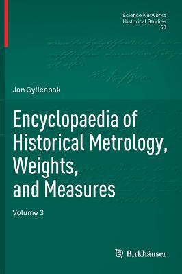 Encyclopaedia of Historical Metrology, Weights,