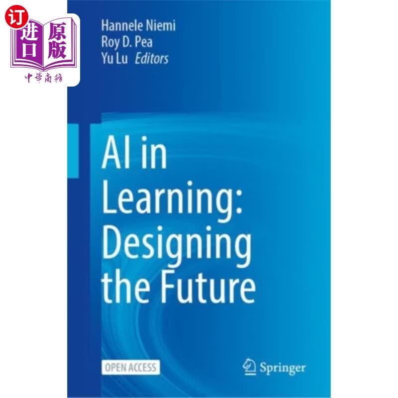 海外直订AI in Learning: Designing the Future 学习中的人工智能:设计未来
