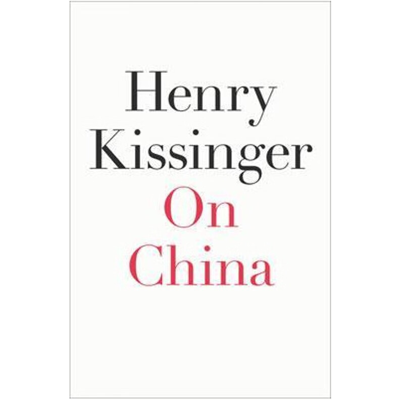 Henry Kissinger - On China 纸质书 电子版