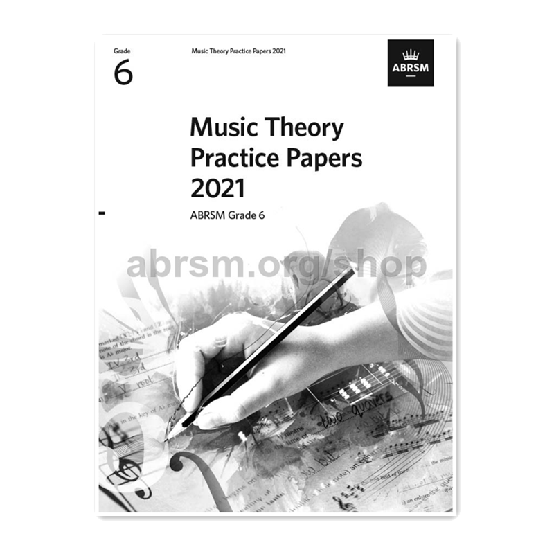 英皇考级乐理教材2021年乐理试题和答案1-8级英文原版 线上考级乐理考试试题试卷Music Theory Practice Papers 2021 2021年乐理试题第6级