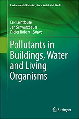 Pollutants in Buildings, Water and Living Organi