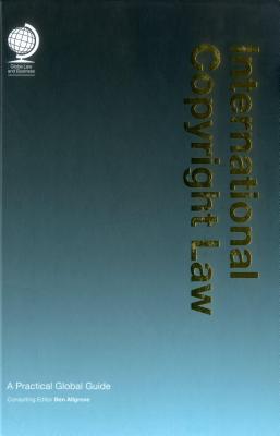 International Copyright Law: A Practical Global
