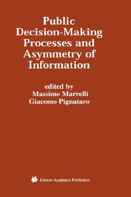 Public Decision-Making Processes and Asymmetry of Information
