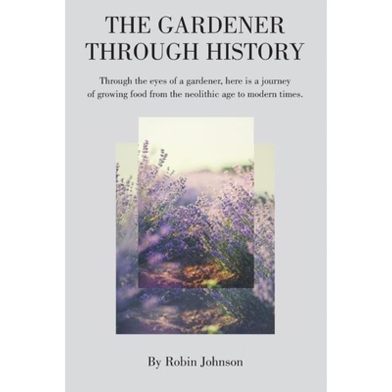 The Gardener Through History