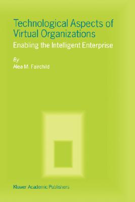 Technological Aspects of Virtual Organizations