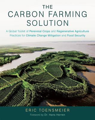 The Carbon Farming Solution: A Global Toolkit of