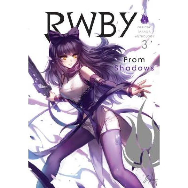Rwby: Official Manga Anthology, Vol. 3, Volume 3: From Shadows
