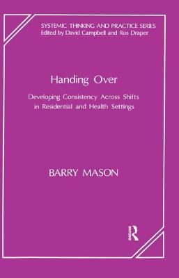 高被引Handing Over: Developing Consistency Across