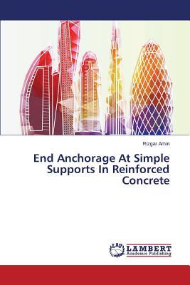 End Anchorage at Simple Supports in Reinforced C