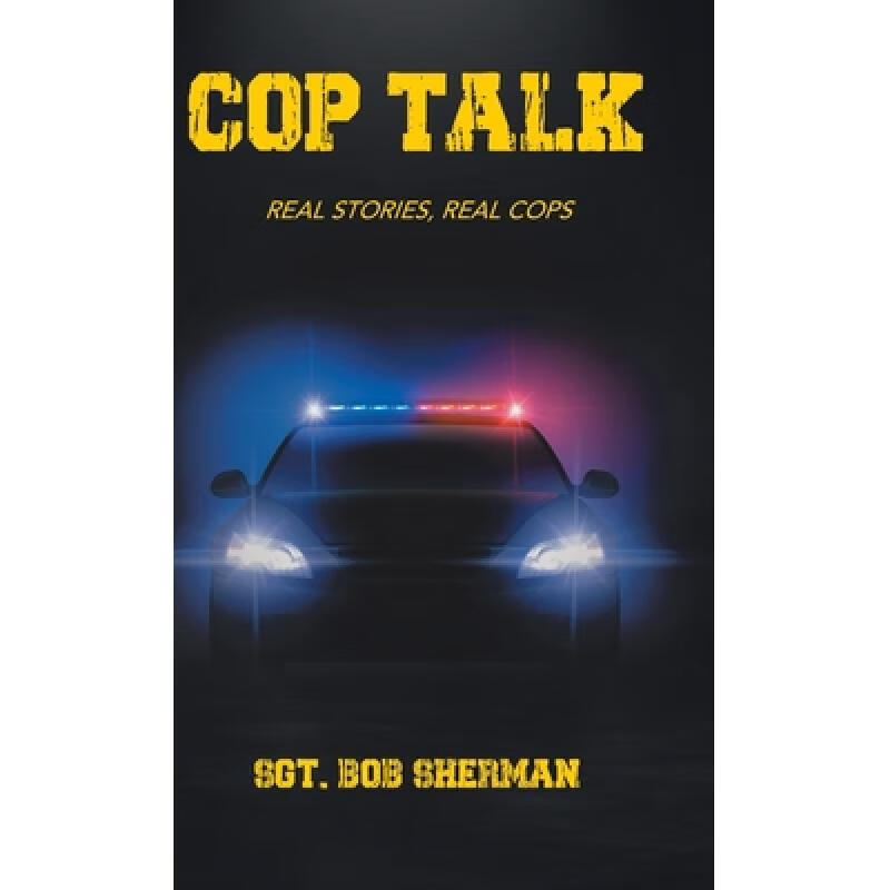 Cop Talk: Real Stories, Real Cops