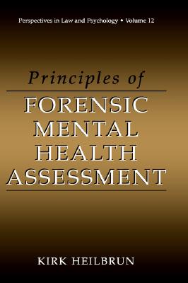 Principles of Forensic Mental Health Assessment