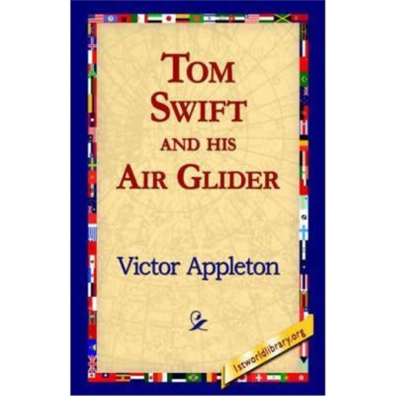 Tom Swift and His Air Glider