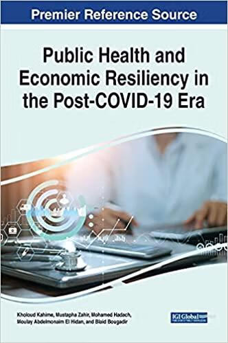 Public Health and Economic Resiliency in the Pos