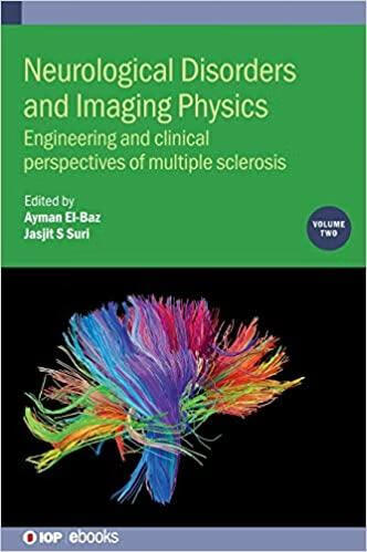 Neurological Disorders and Imaging Physics, Volu