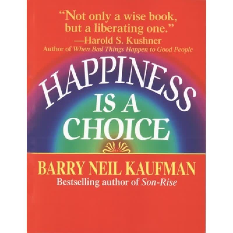 Happiness Is a Choice