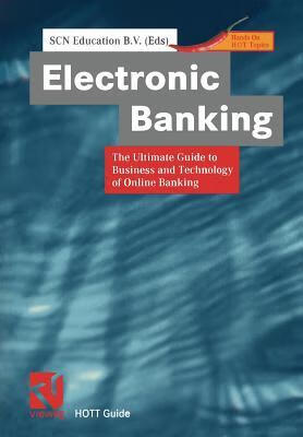 Electronic Banking: The Ultimate Guide to Busine